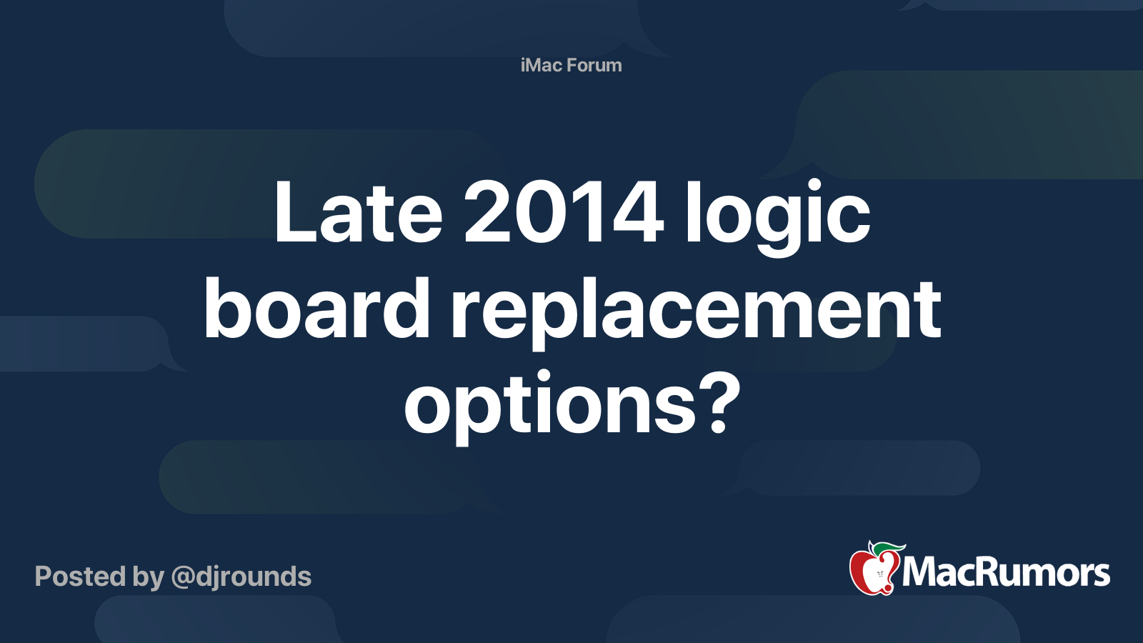 Late 2014 logic board replacement options? | MacRumors Forums