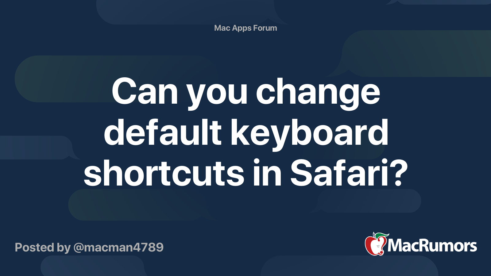 Can you change default keyboard shortcuts in Safari? | MacRumors Forums