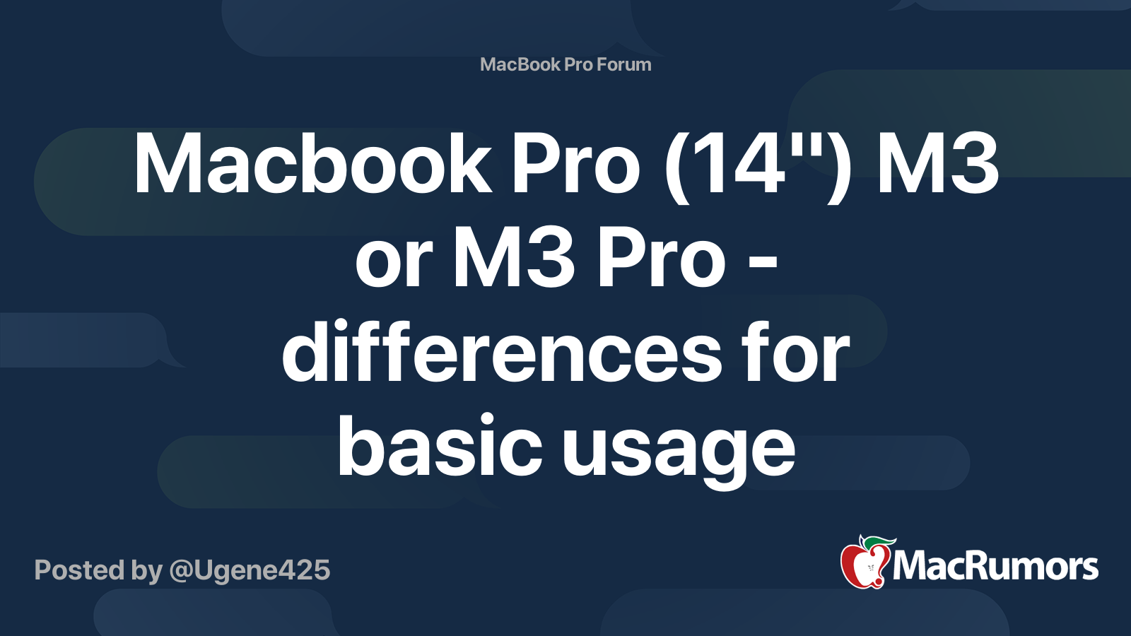 Macbook Pro (14") M3 or M3 Pro - differences for basic usage | MacRumors Forums