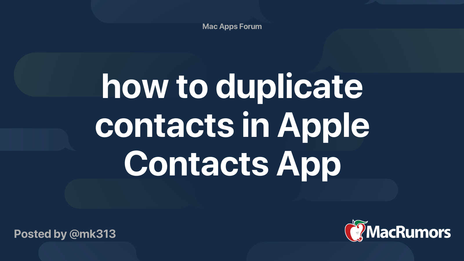 how to duplicate contacts in Apple Contacts App | MacRumors Forums