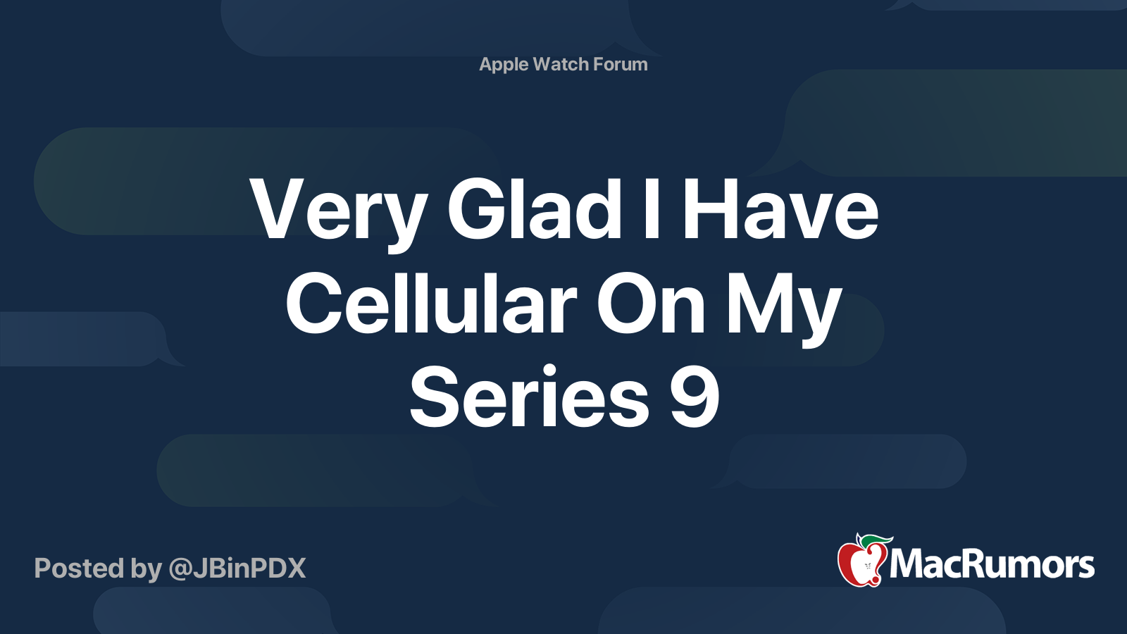 Very Glad I Have Cellular On My Series 9 | MacRumors Forums