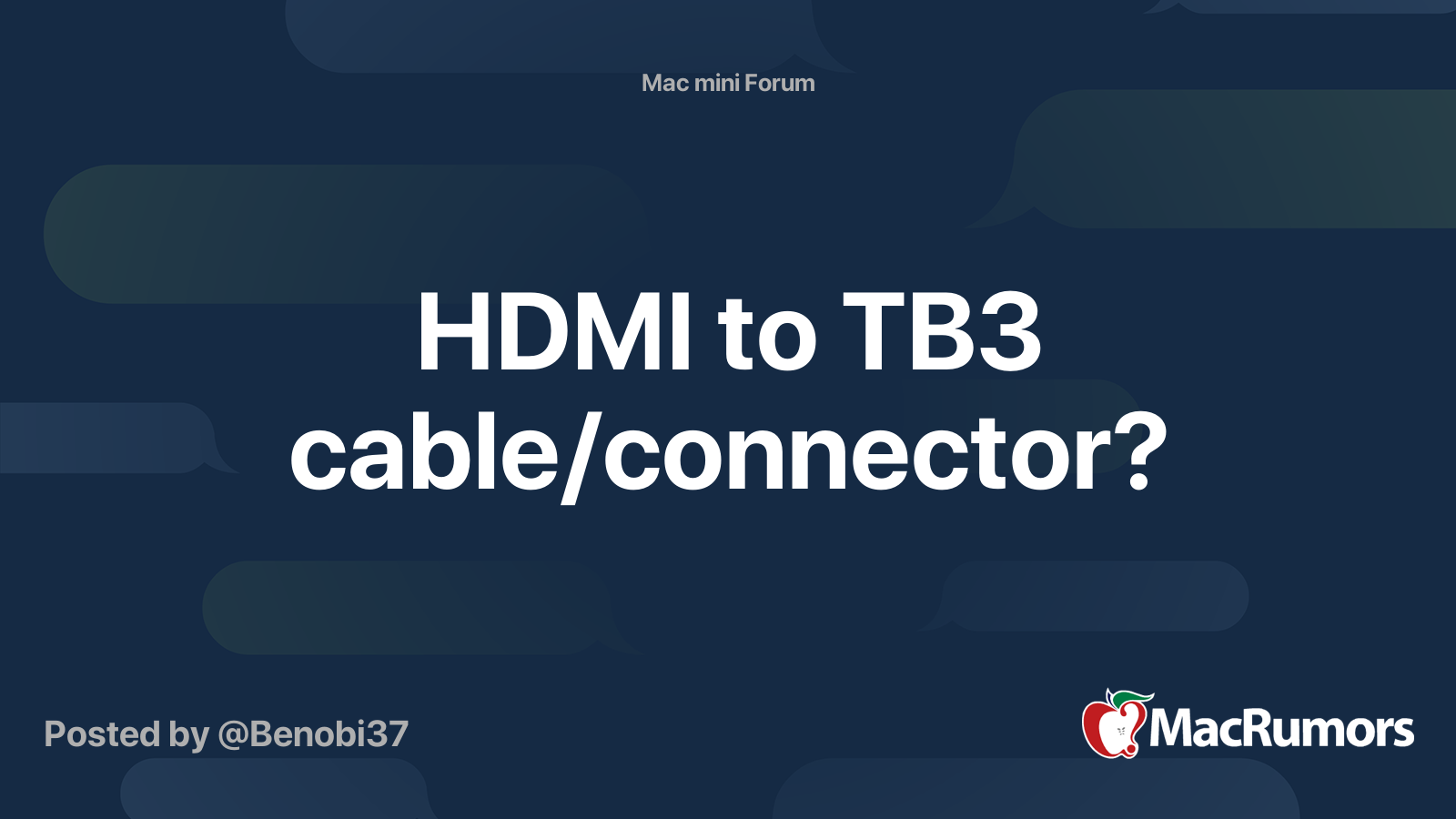 HDMI to TB3 cable/connector? | MacRumors Forums