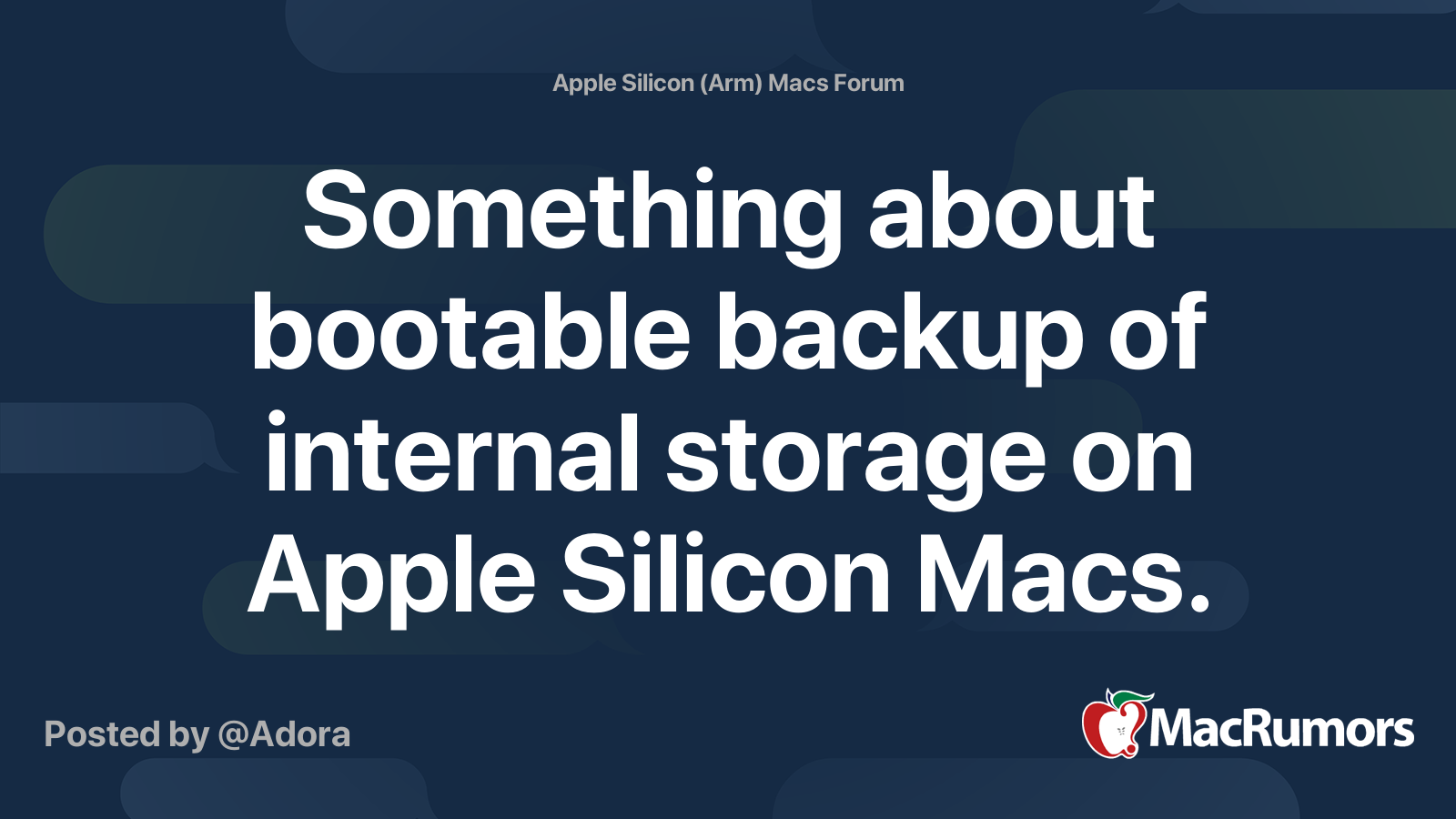 Something about bootable backup of internal storage on Apple Silicon Macs. Is this really true ...