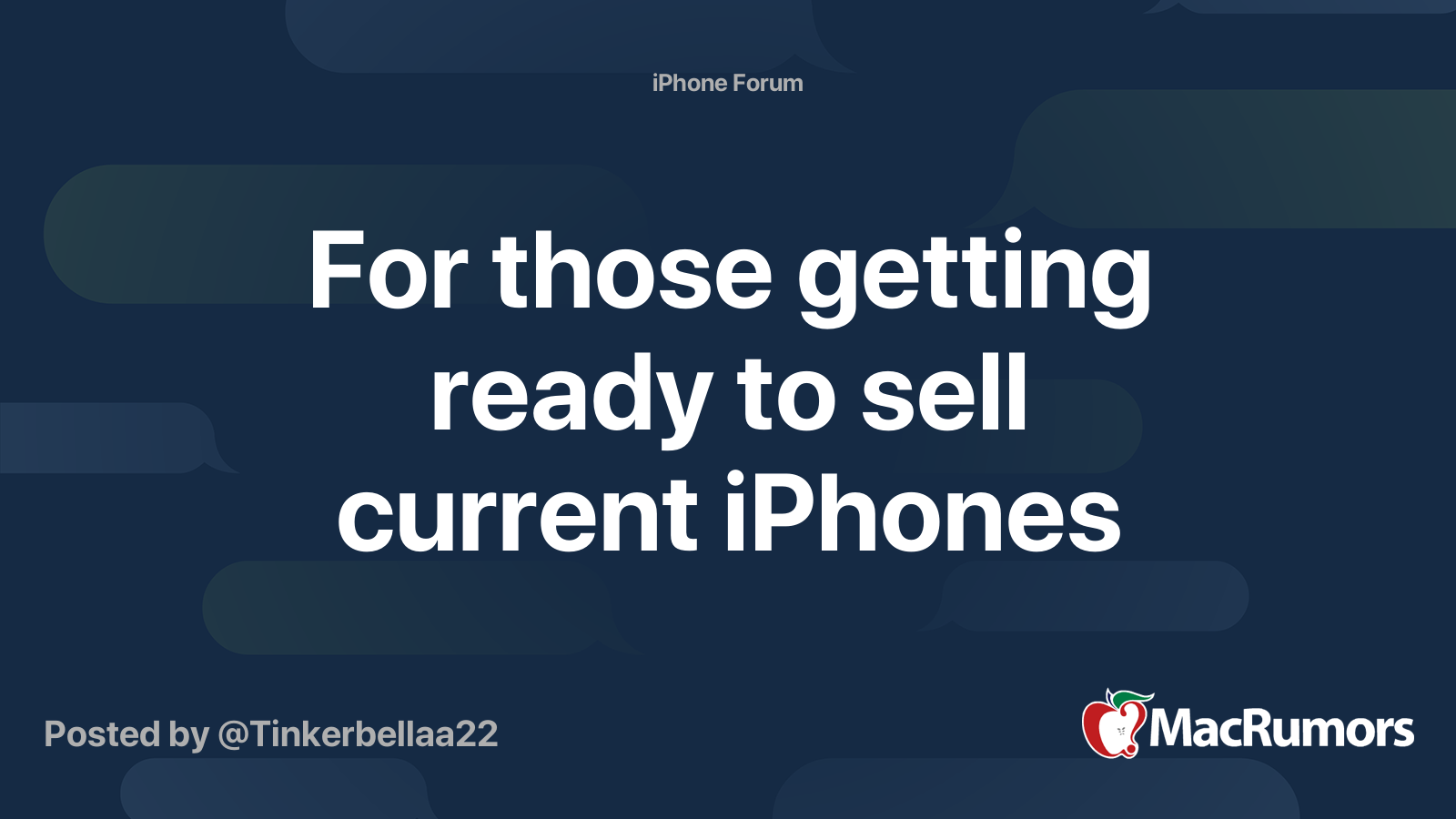 For those getting ready to sell current iPhones | MacRumors Forums