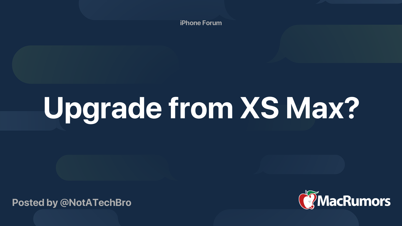 Upgrade from XS Max? | MacRumors Forums