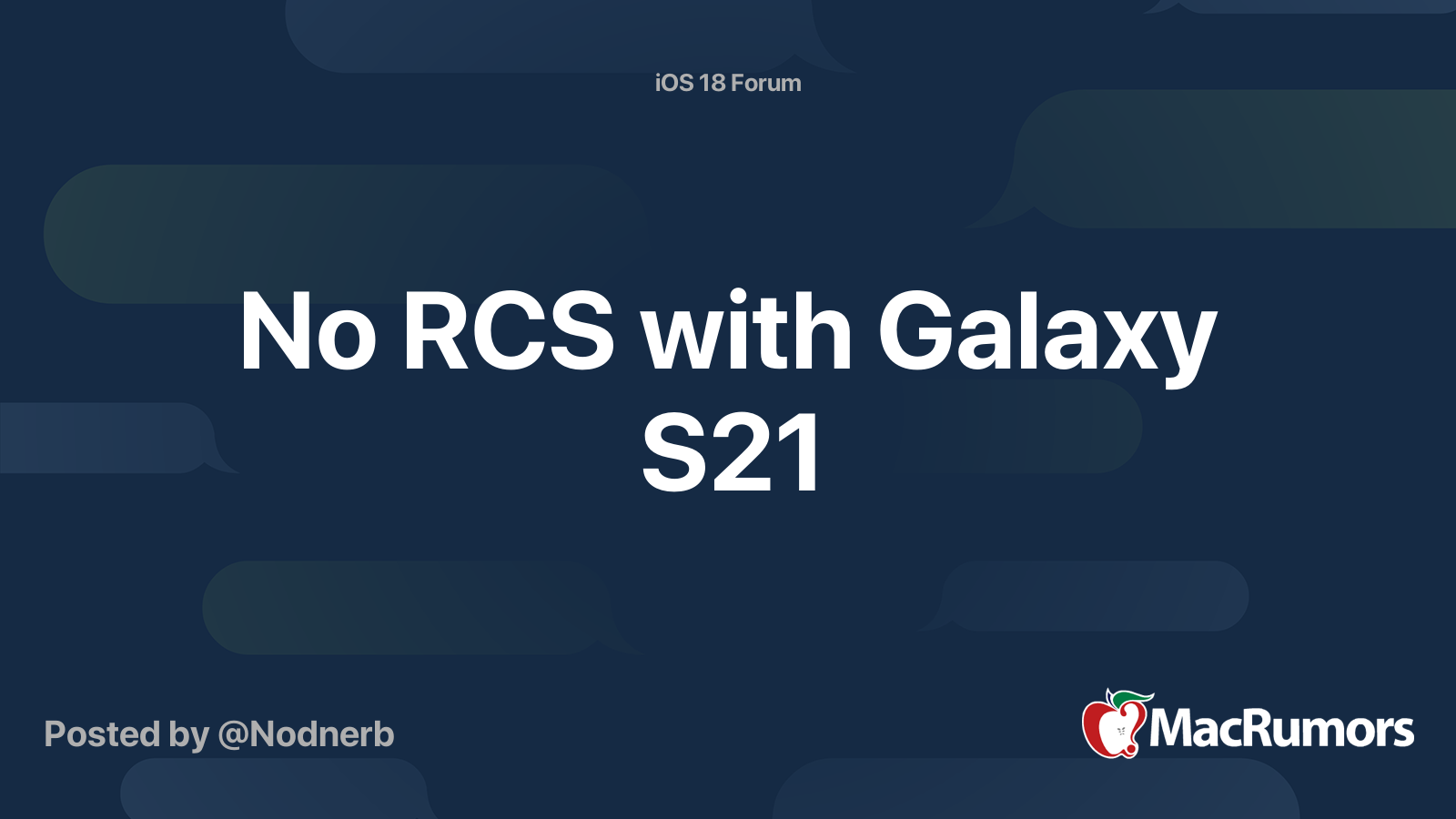 No RCS with Galaxy S21 | MacRumors Forums