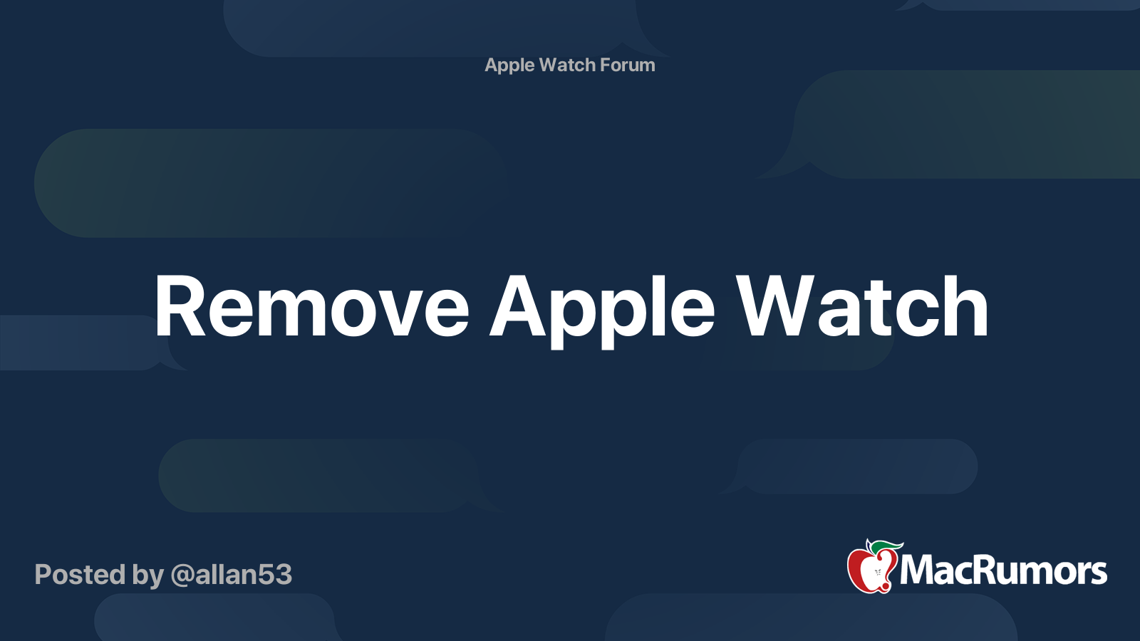 Remove Apple Watch | MacRumors Forums