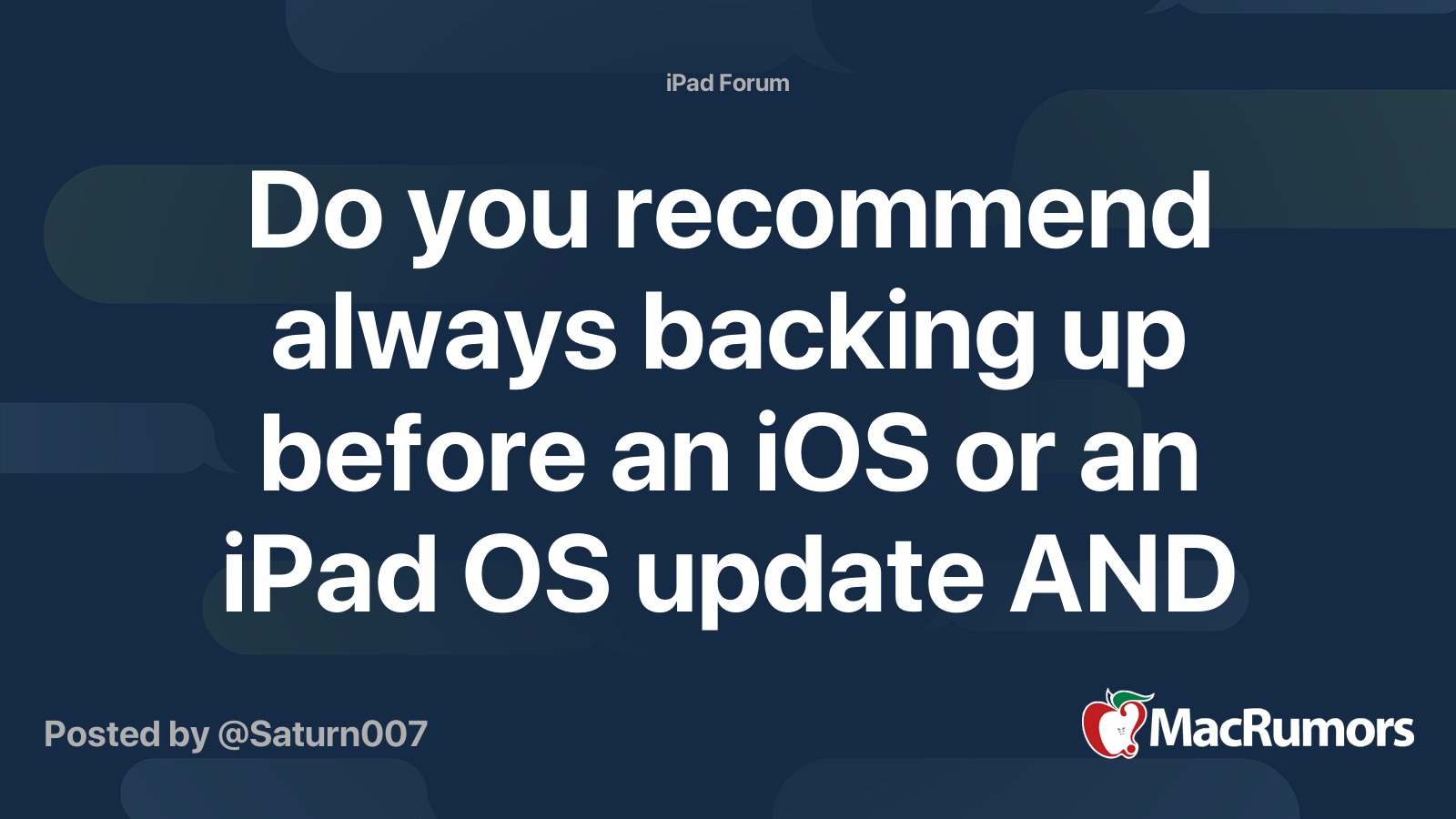 Do you recommend always backing up before an iOS or an iPad OS update ...
