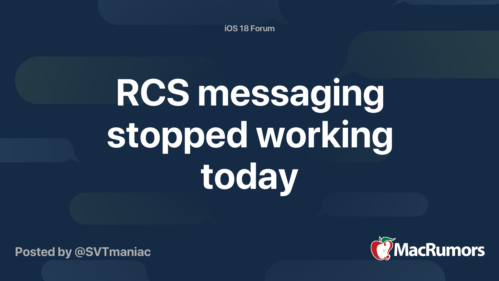 RCS messaging stopped working today | MacRumors Forums