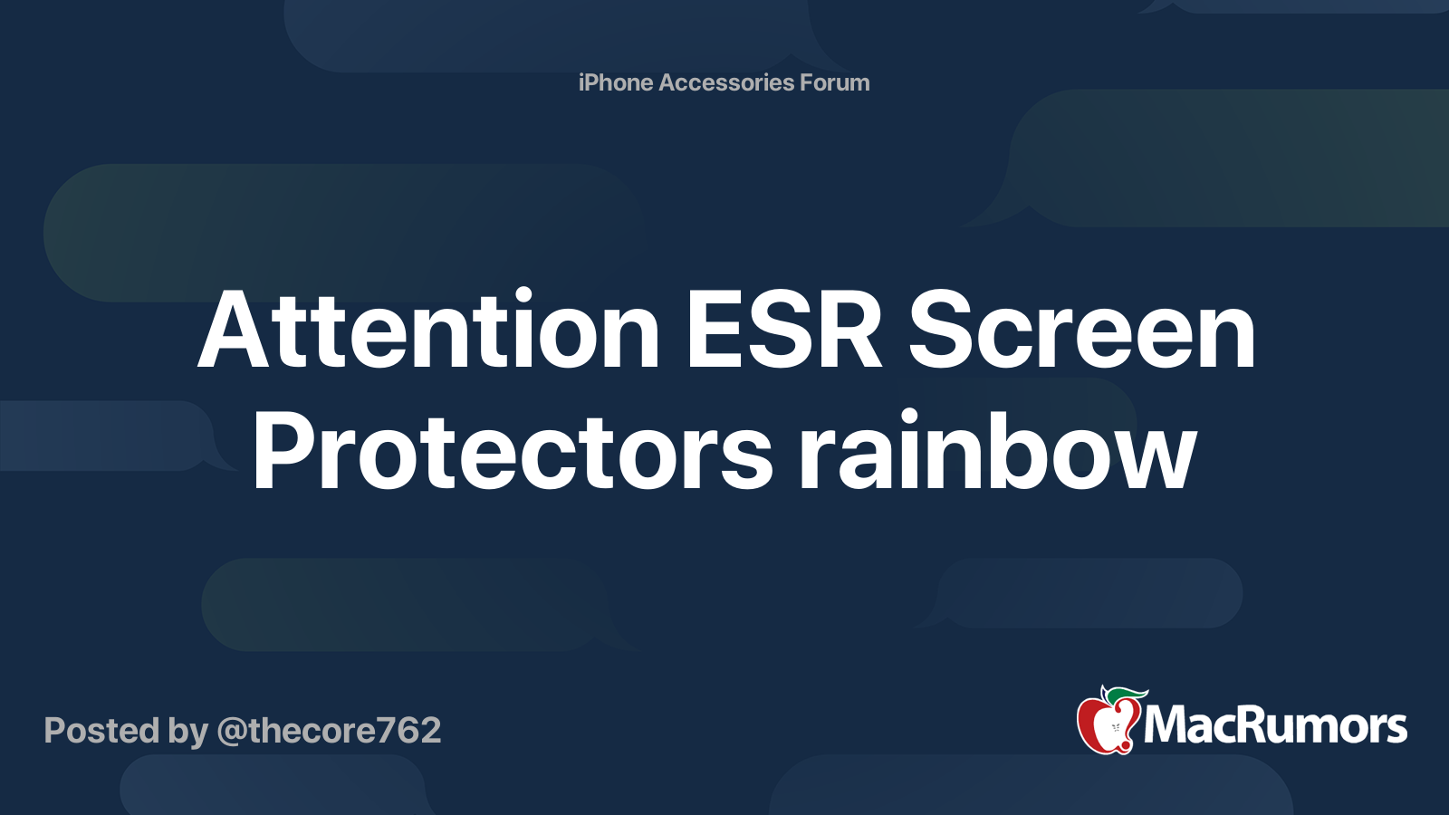 Attention ESR Screen Protectors rainbow | MacRumors Forums