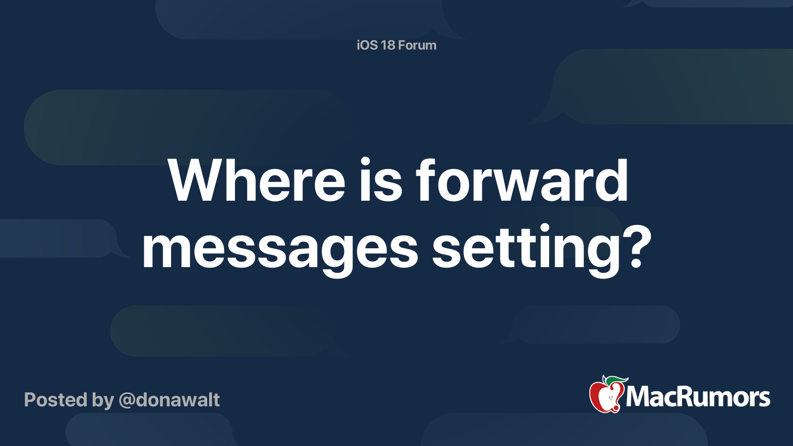 Where is forward messages setting? | MacRumors Forums