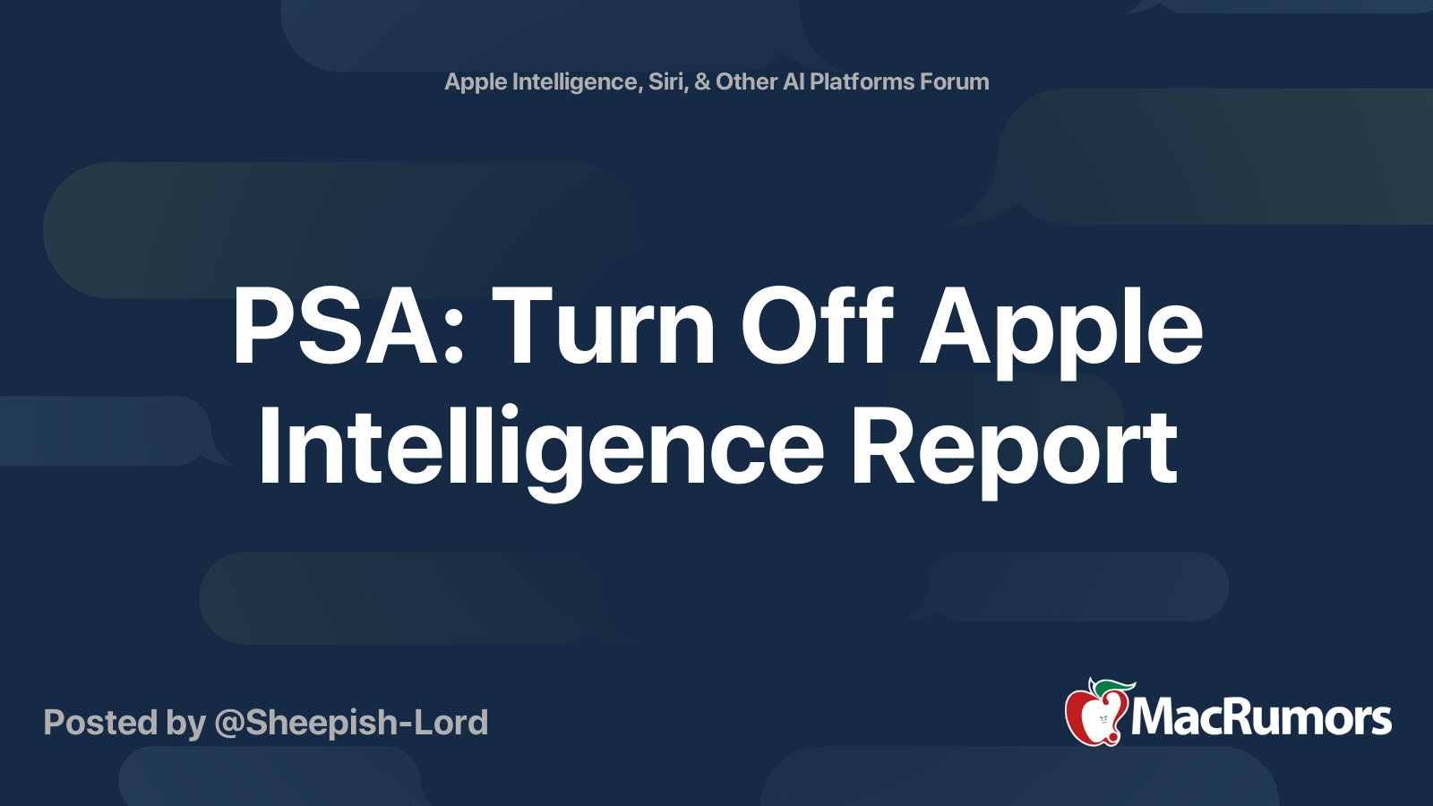 PSA: Turn Off Apple Intelligence Report | MacRumors Forums