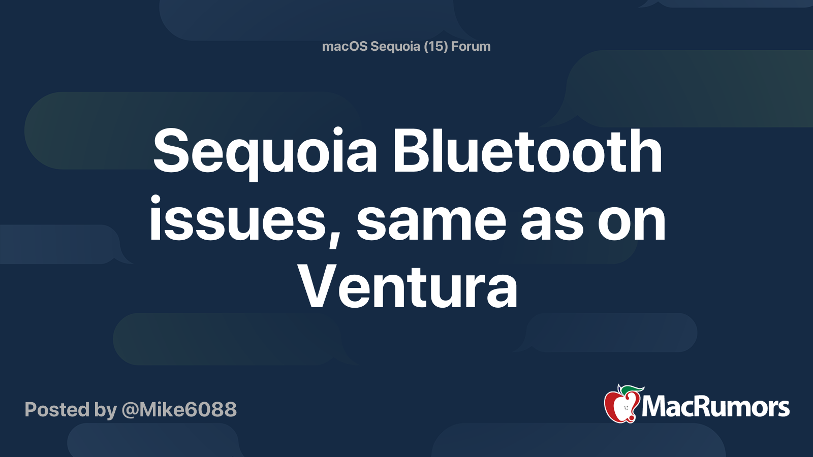 Sequoia Bluetooth issues, same as on Ventura | MacRumors Forums
