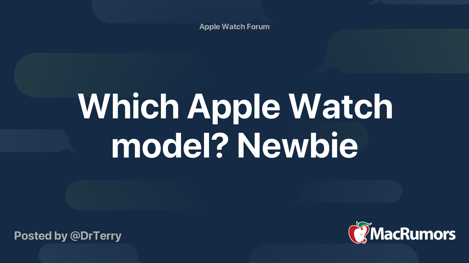 Which Apple Watch model? Newbie | MacRumors Forums