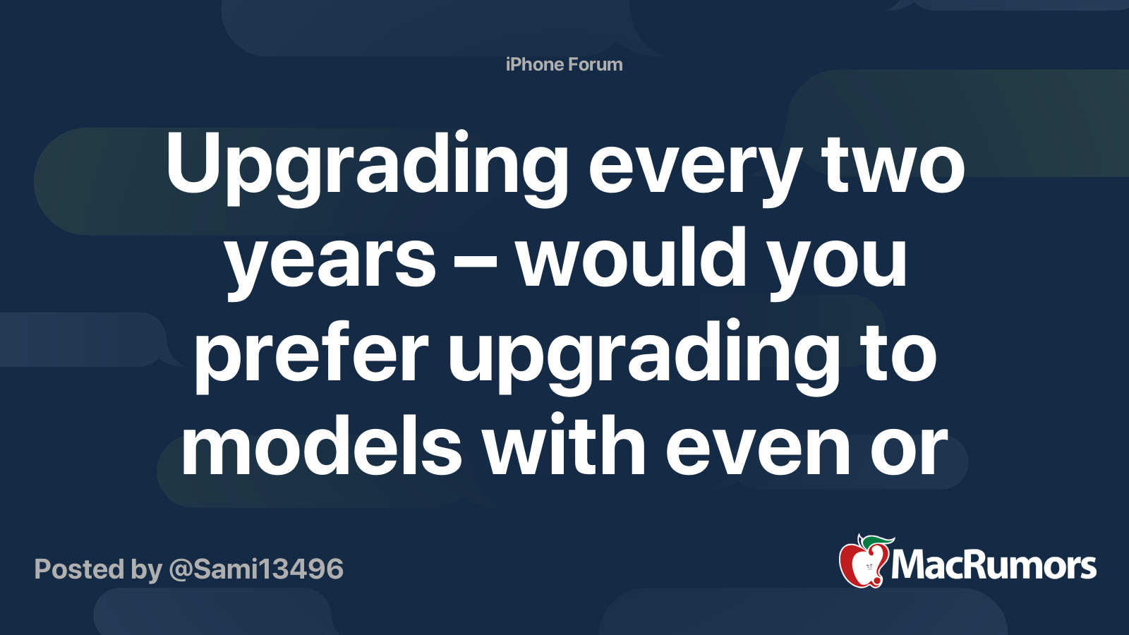 Upgrading every two years – would you prefer upgrading to models with even or odd numbers ...