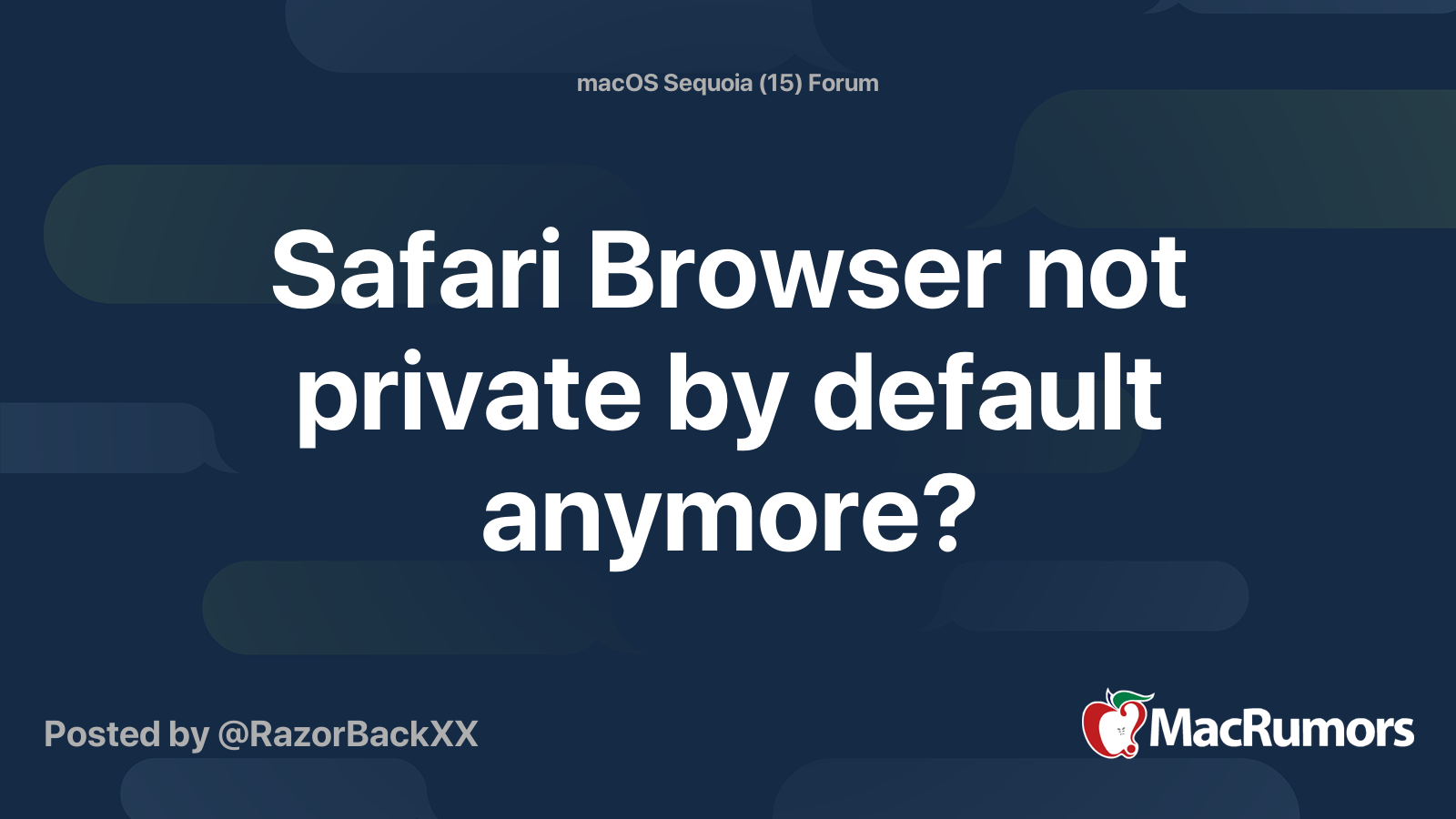 Safari Browser not private by default anymore? | MacRumors Forums