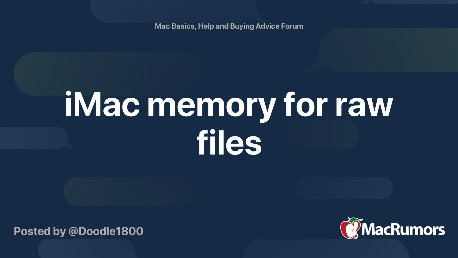 iMac memory for raw files | MacRumors Forums