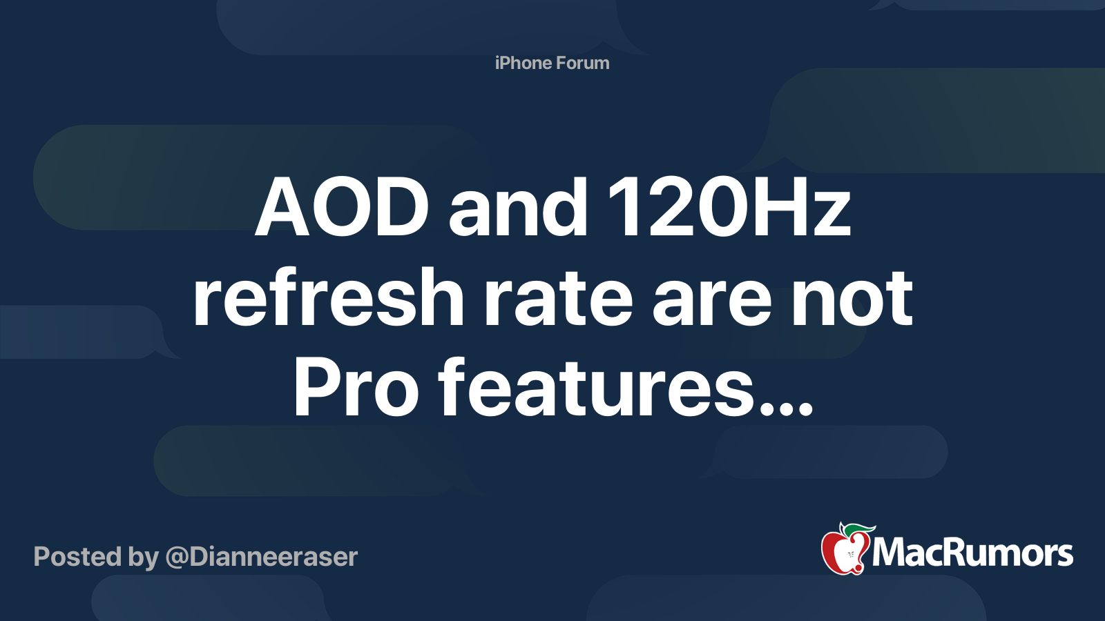 AOD and 120Hz refresh rate are not Pro features… | MacRumors Forums