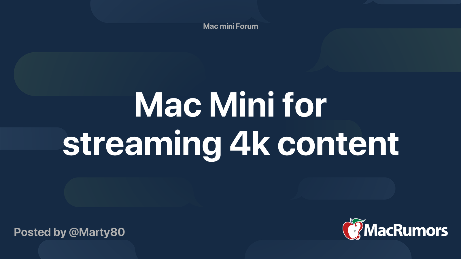 Mac Mini for streaming 4k content | MacRumors Forums