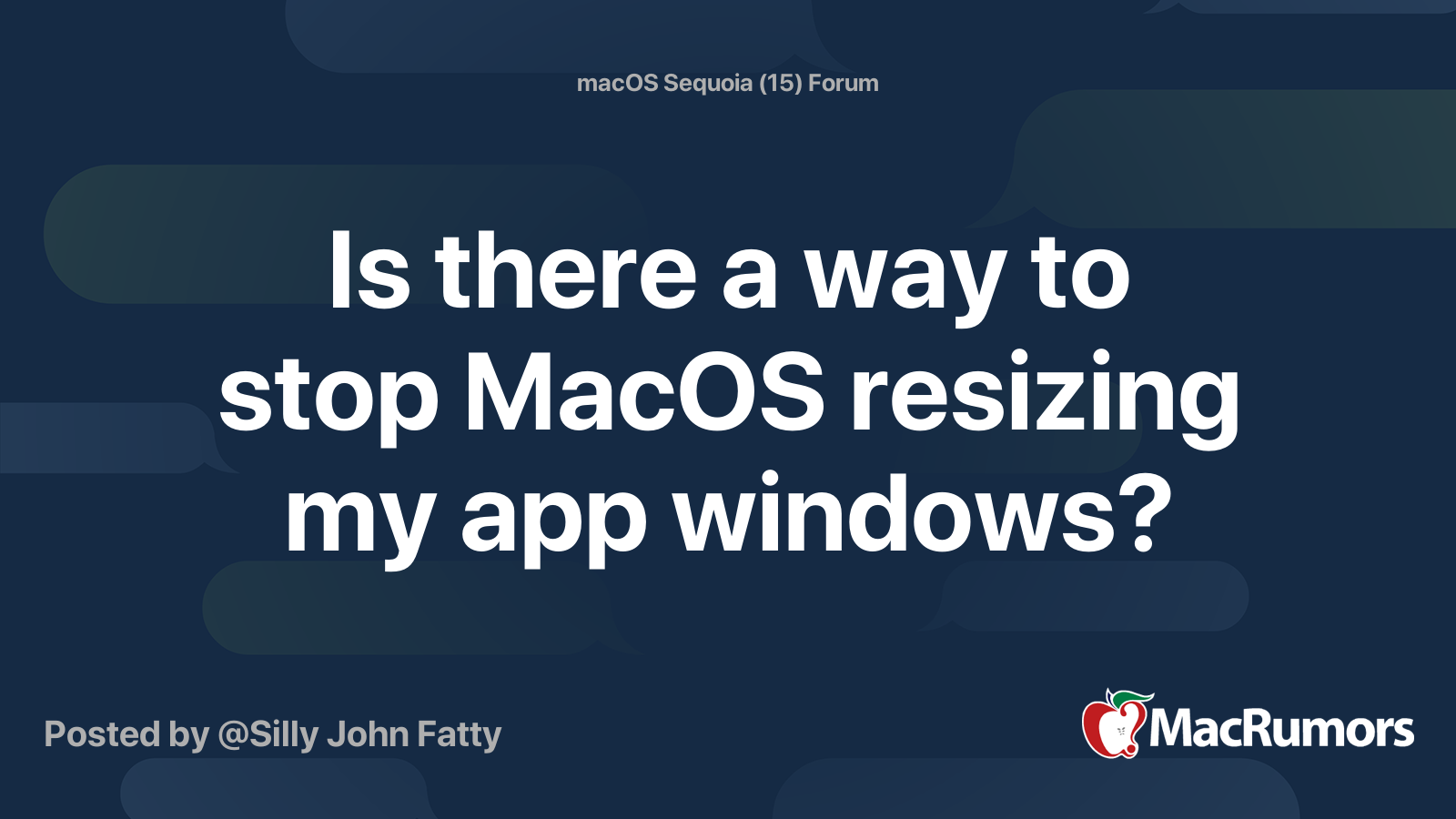 Is there a way to stop MacOS resizing my app windows? | MacRumors Forums