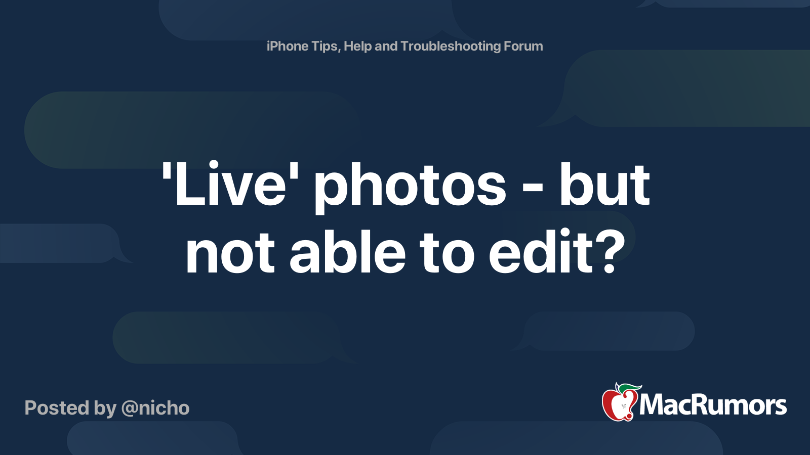 'Live' photos - but not able to edit? | MacRumors Forums