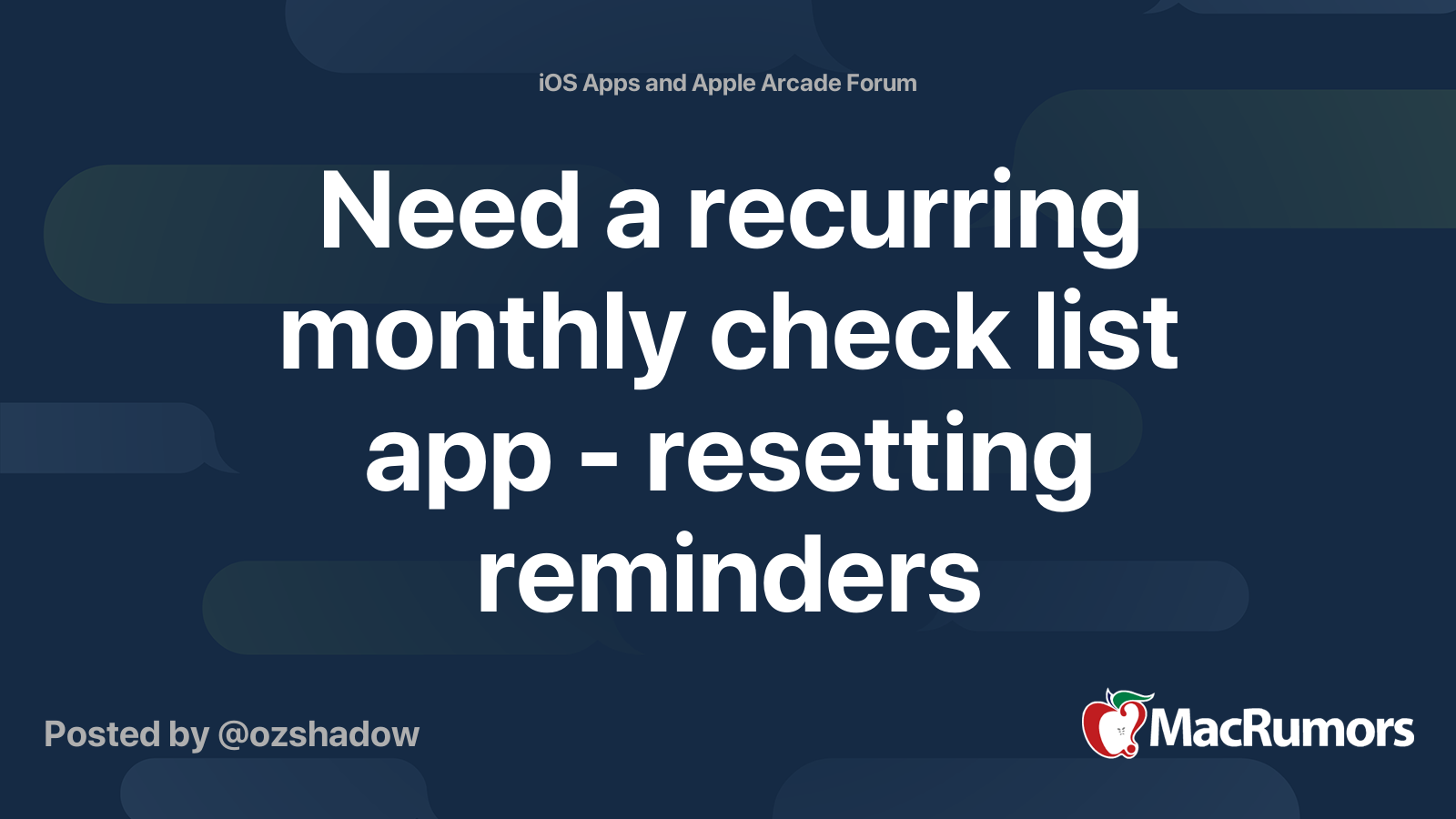Need a recurring monthly check list app - resetting reminders | MacRumors Forums