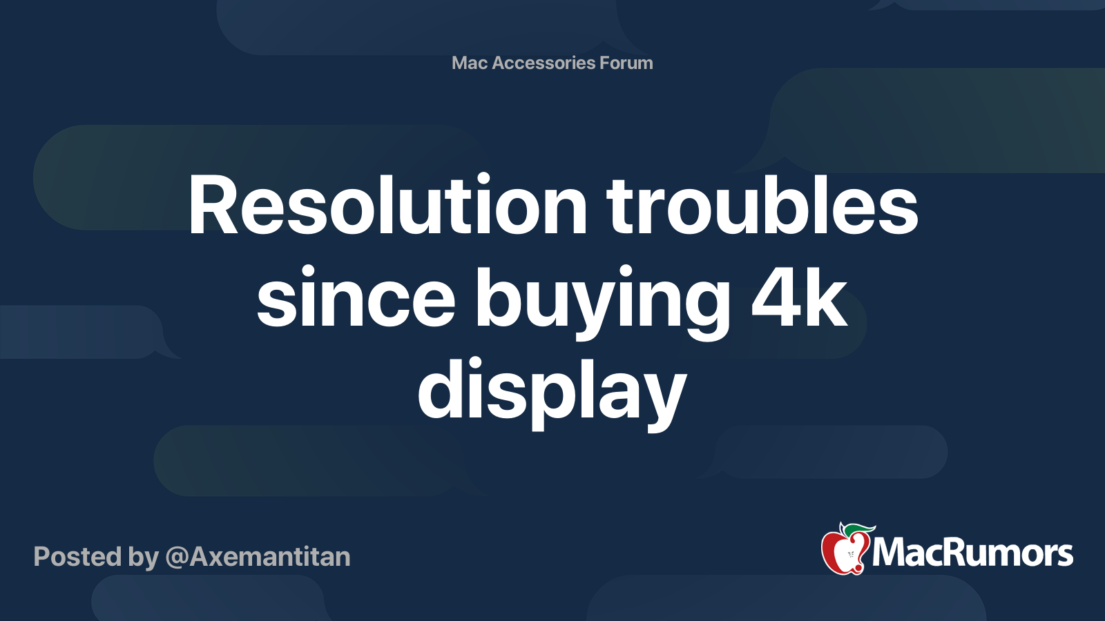 Resolution troubles since buying 4k display | MacRumors Forums