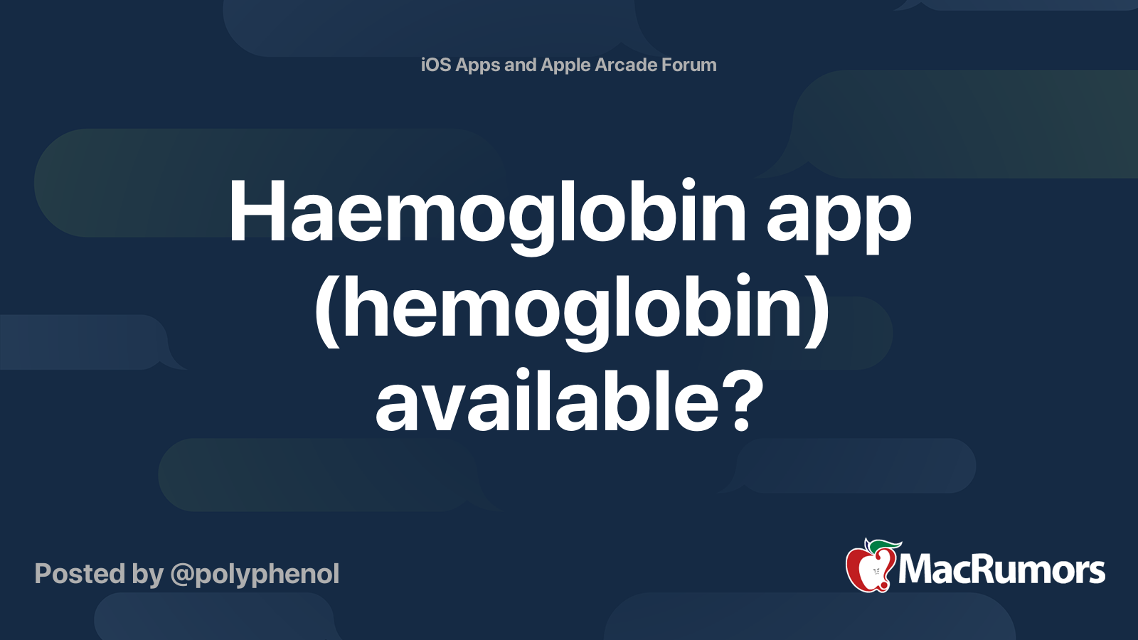 Haemoglobin app (hemoglobin) available? | MacRumors Forums