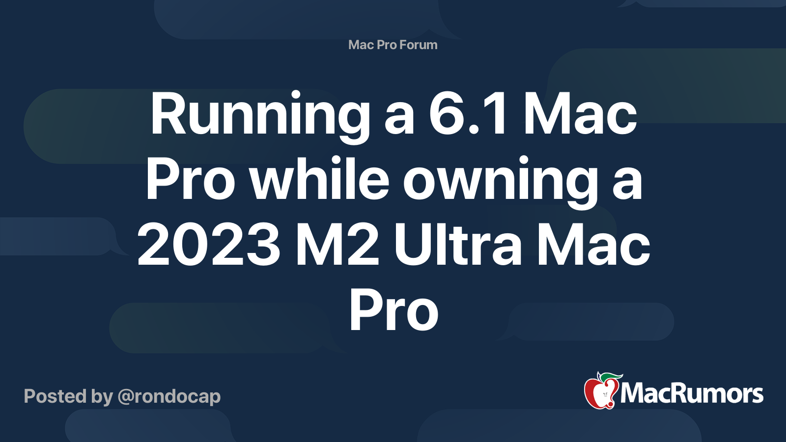 Running a 6.1 Mac Pro while owning a 2023 M2 Ultra Mac Pro | MacRumors Forums