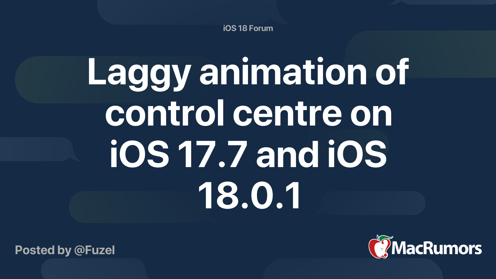 Laggy animation of control centre on iOS 17.7 and iOS 18.0.1 | MacRumors Forums