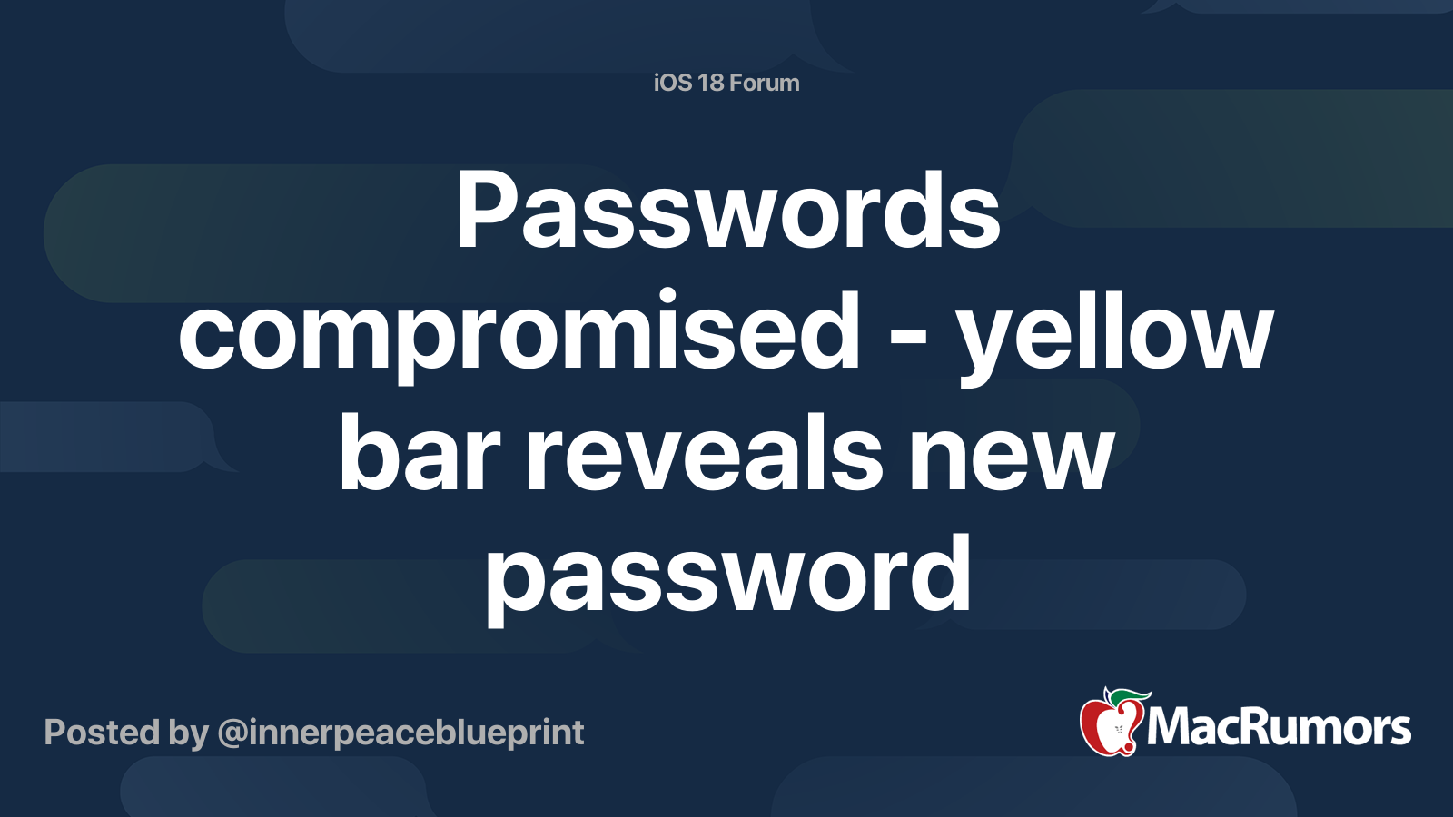Passwords compromised - yellow bar reveals new password | MacRumors Forums