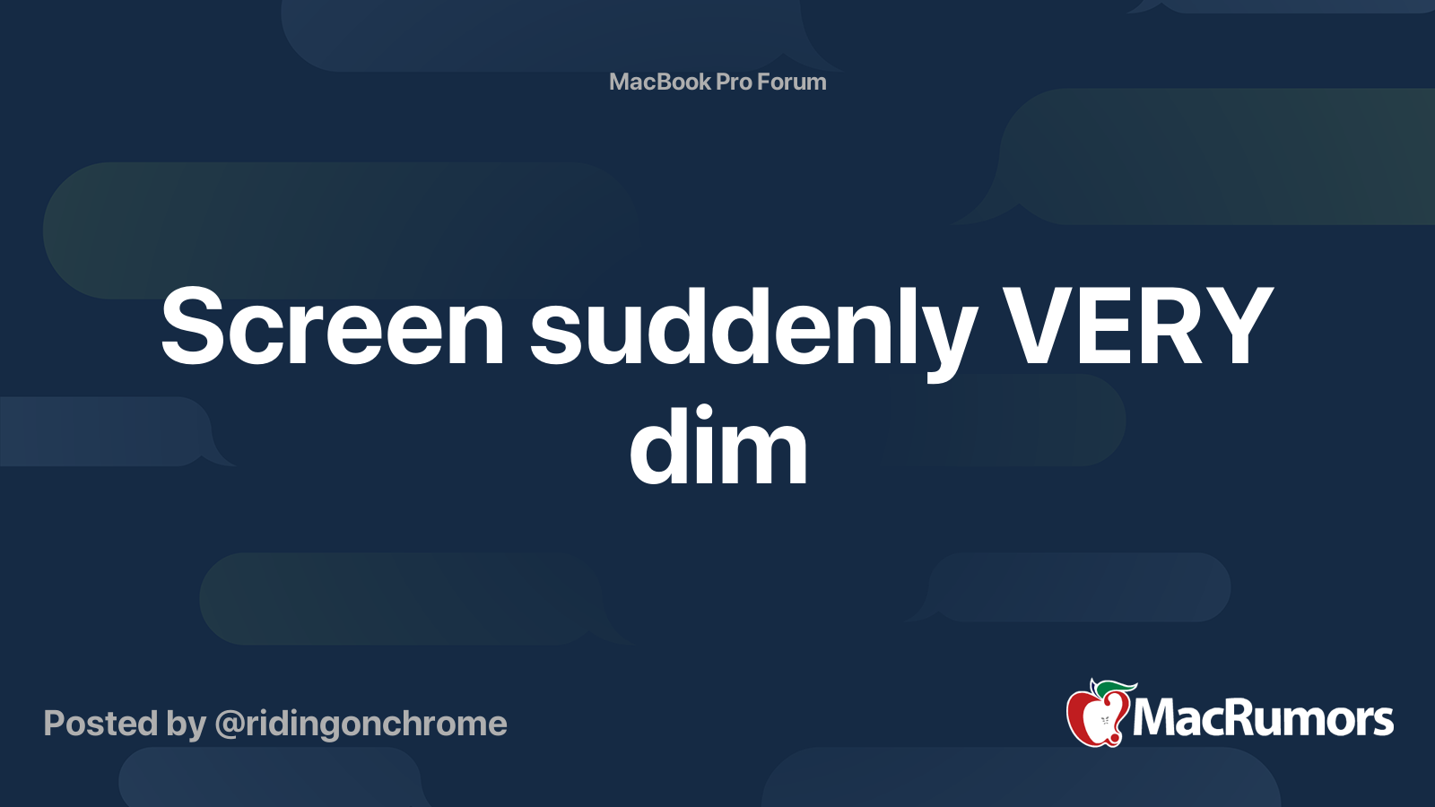 Screen suddenly VERY dim | MacRumors Forums