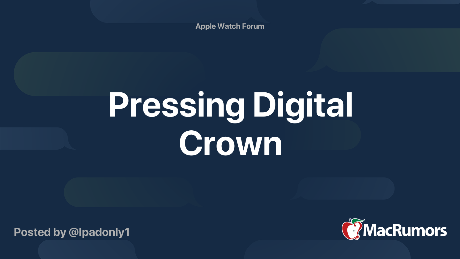 Pressing Digital Crown | MacRumors Forums