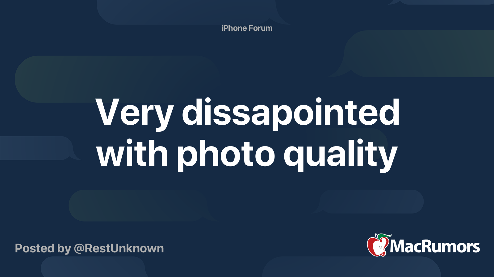 Very dissapointed with photo quality | MacRumors Forums
