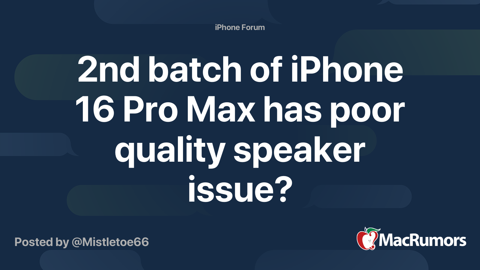 2nd batch of iPhone 16 Pro Max has poor quality speaker issue ...