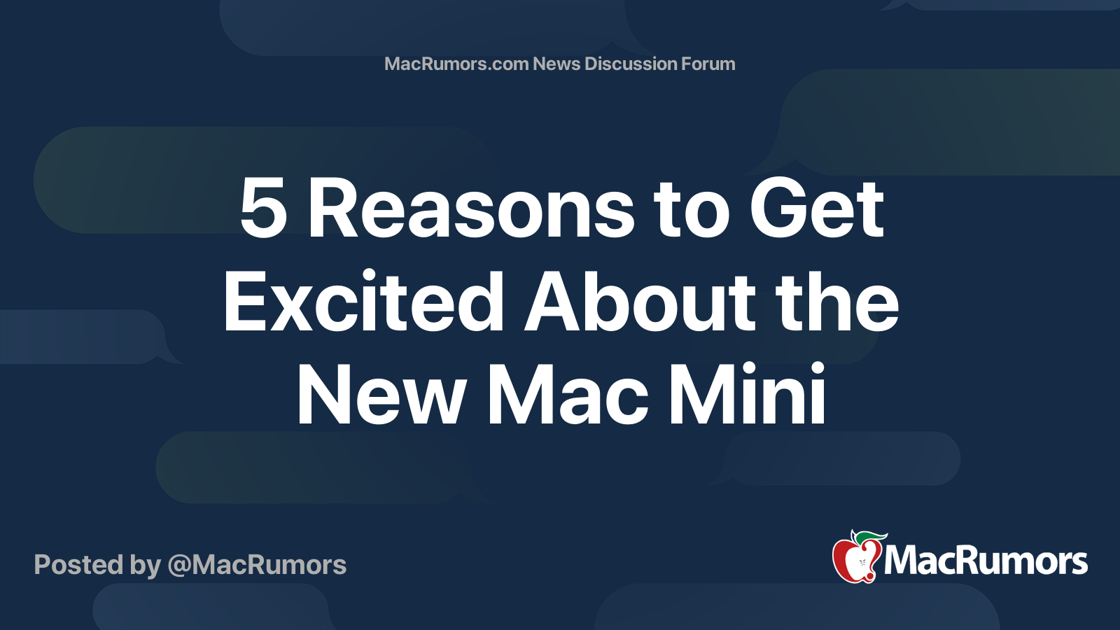 5 Reasons to Get Excited About the New Mac Mini | Page 7 | MacRumors Forums