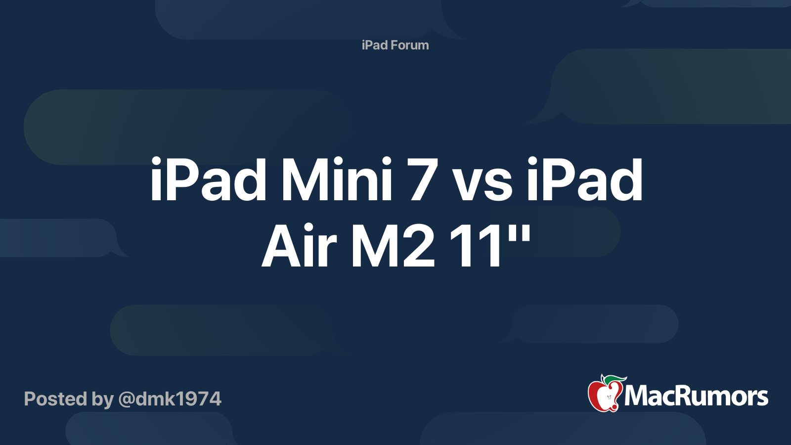 iPad Mini 7 vs iPad Air M2 11" | MacRumors Forums