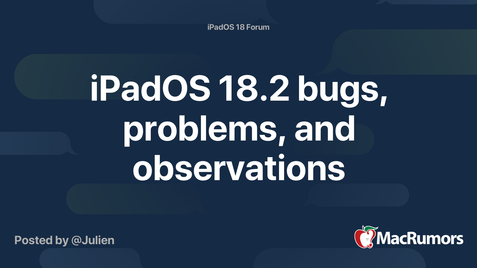 iPadOS 18.2 bugs, problems, and observations | MacRumors Forums