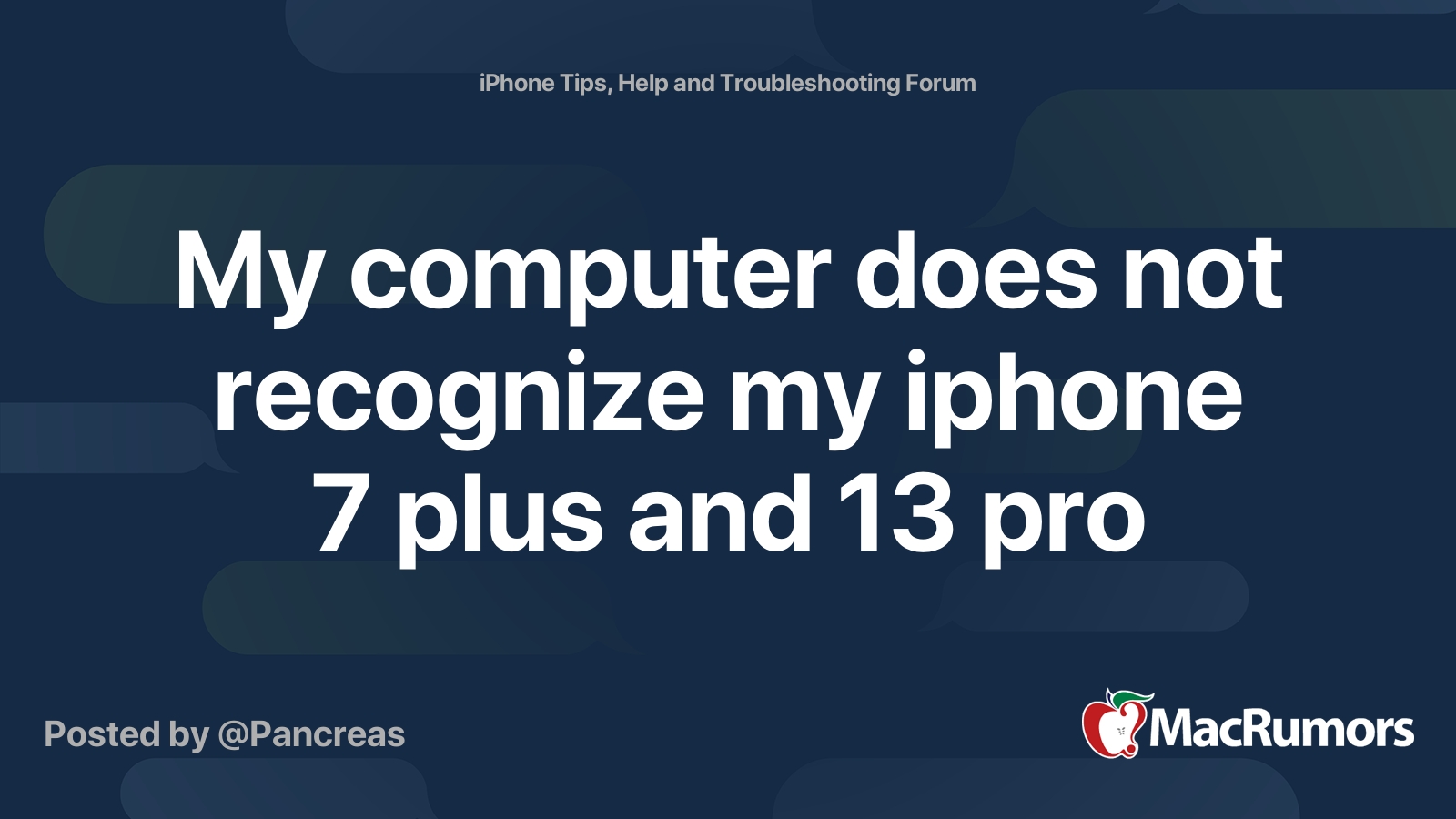 My computer does not recognize my iphone 7 plus and 13 pro | MacRumors Forums