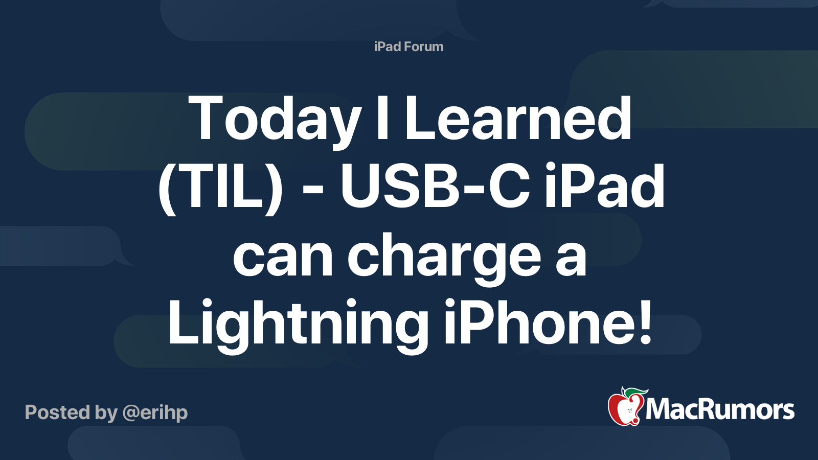 Today I Learned (TIL) - USB-C iPad can charge a Lightning iPhone! | MacRumors Forums