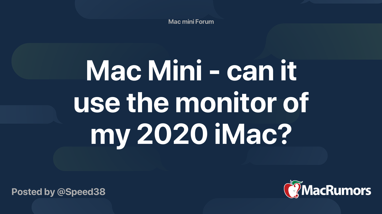 Mac Mini - can it use the monitor of my 2020 iMac? | MacRumors Forums