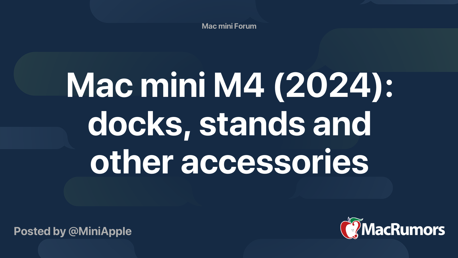 Mac mini M4 (2024): docks, stands and other accessories | MacRumors Forums