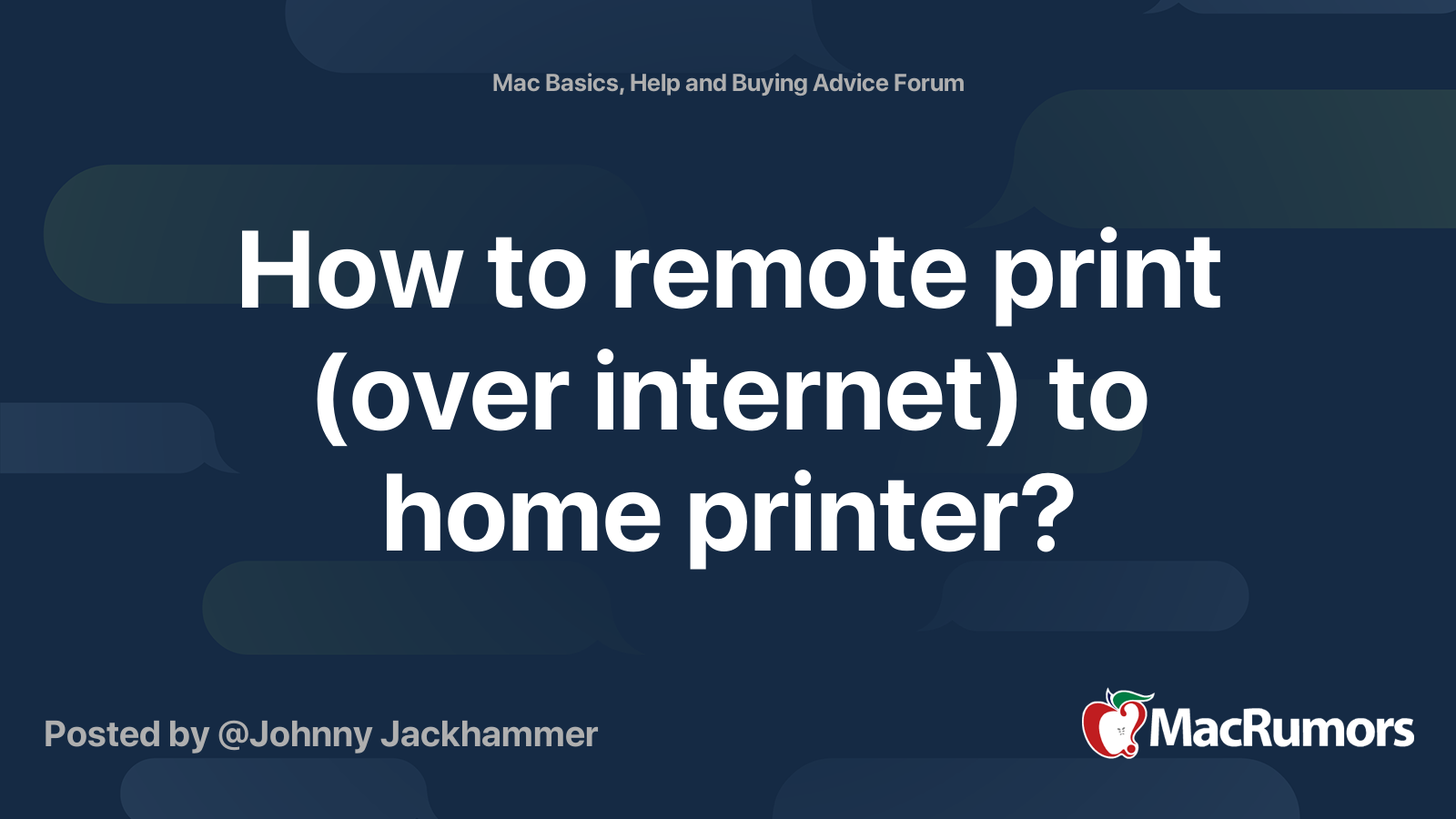 How to remote print (over internet) to home printer? | MacRumors Forums