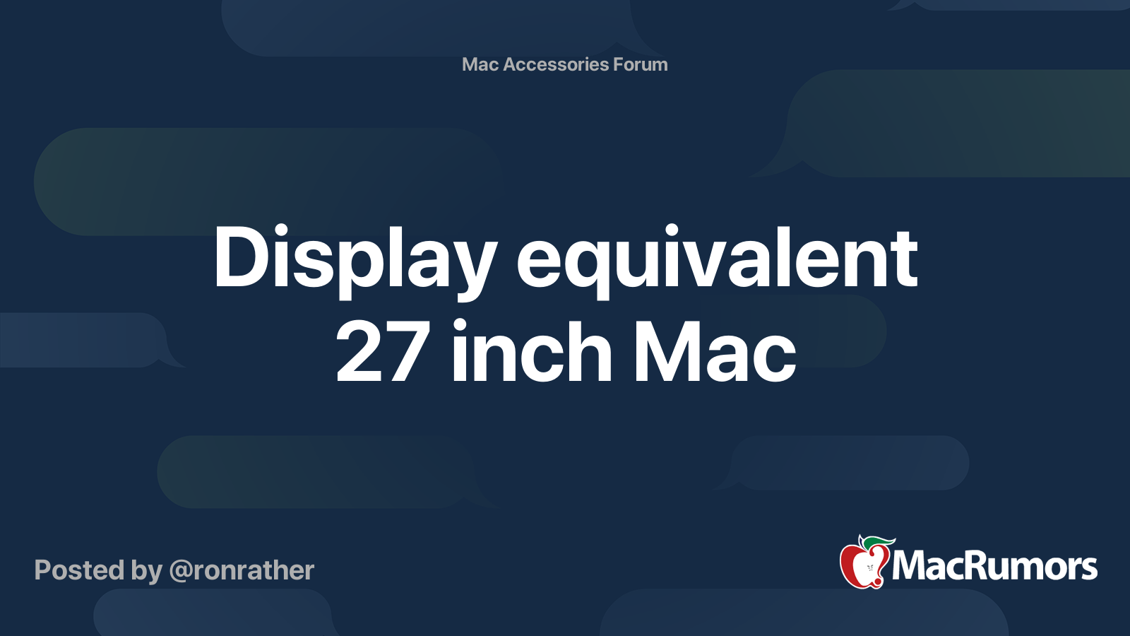 Display equivalent 27 inch Mac | MacRumors Forums