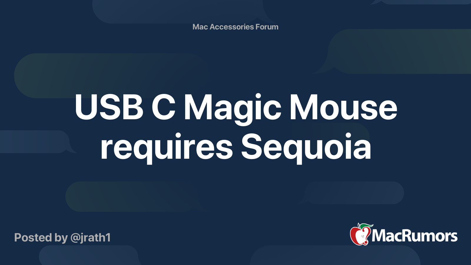 USB C Magic Mouse requires Sequoia | MacRumors Forums