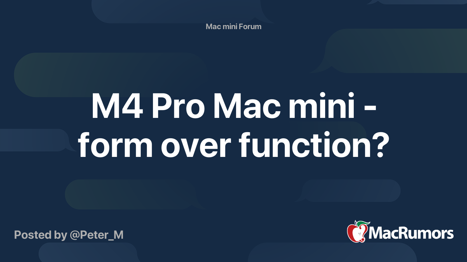 M4 Pro Mac mini - form over function? | MacRumors Forums