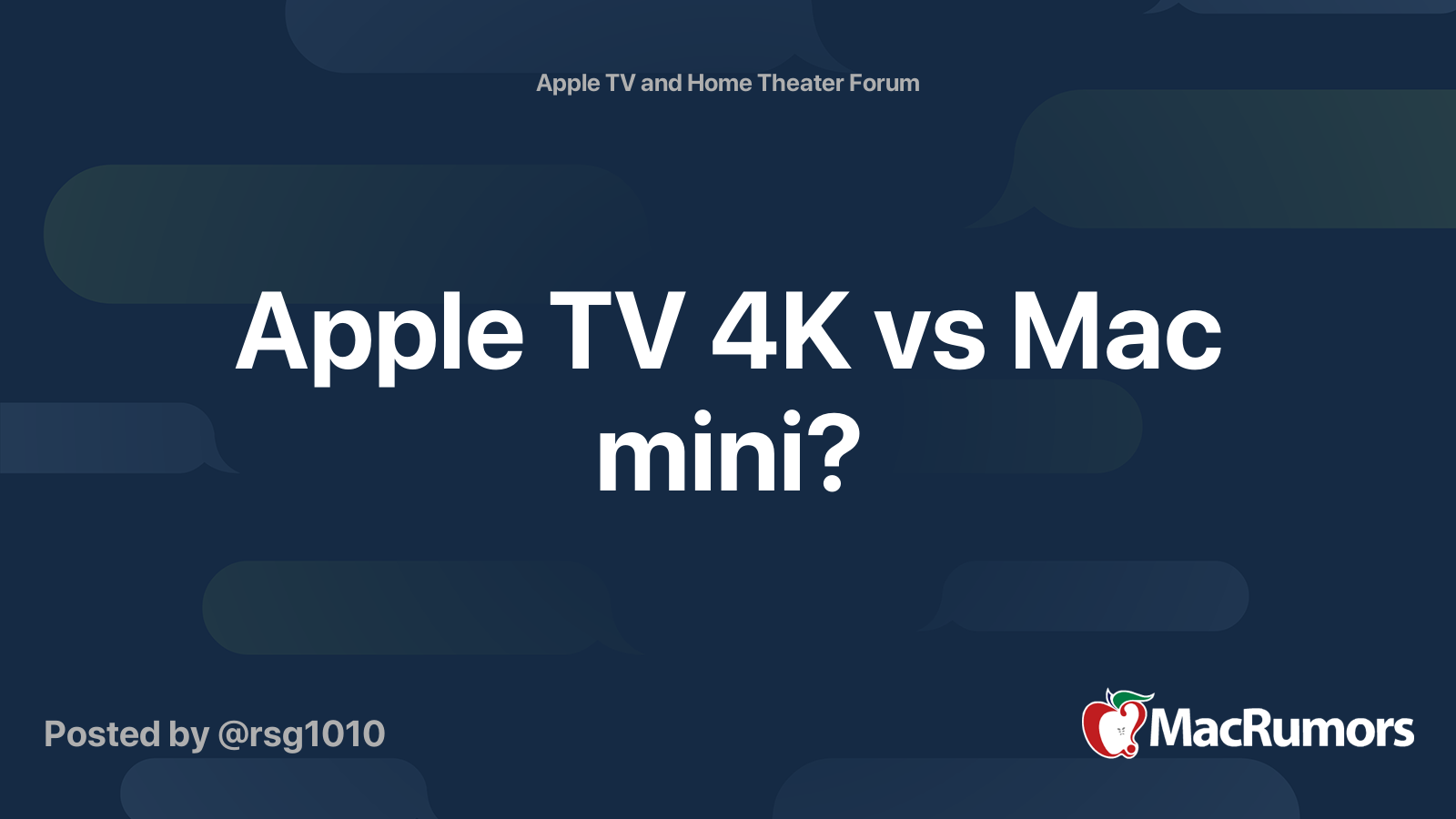 Apple TV 4K vs Mac mini? | MacRumors Forums