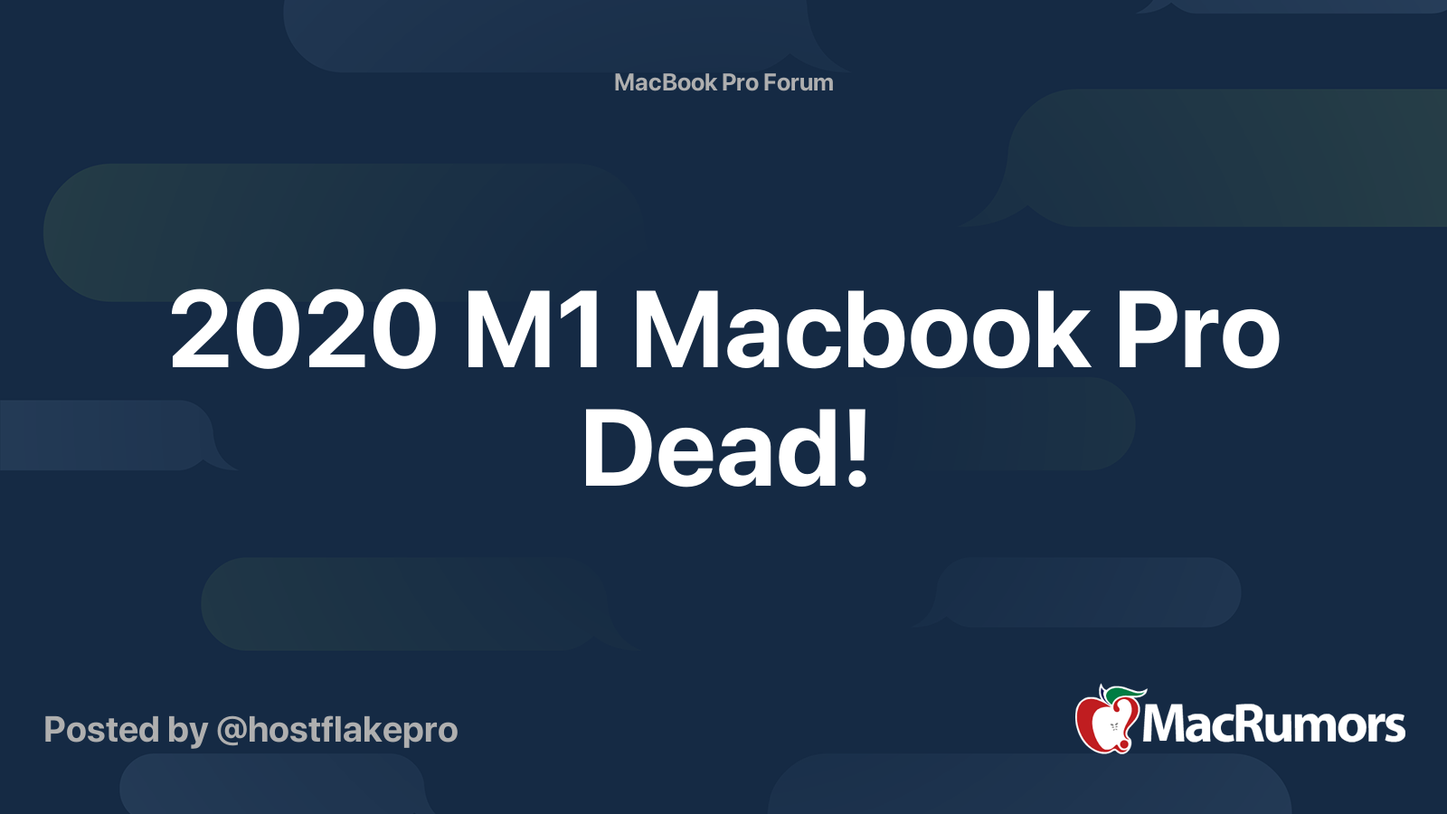 2020 M1 Macbook Pro Dead! | MacRumors Forums