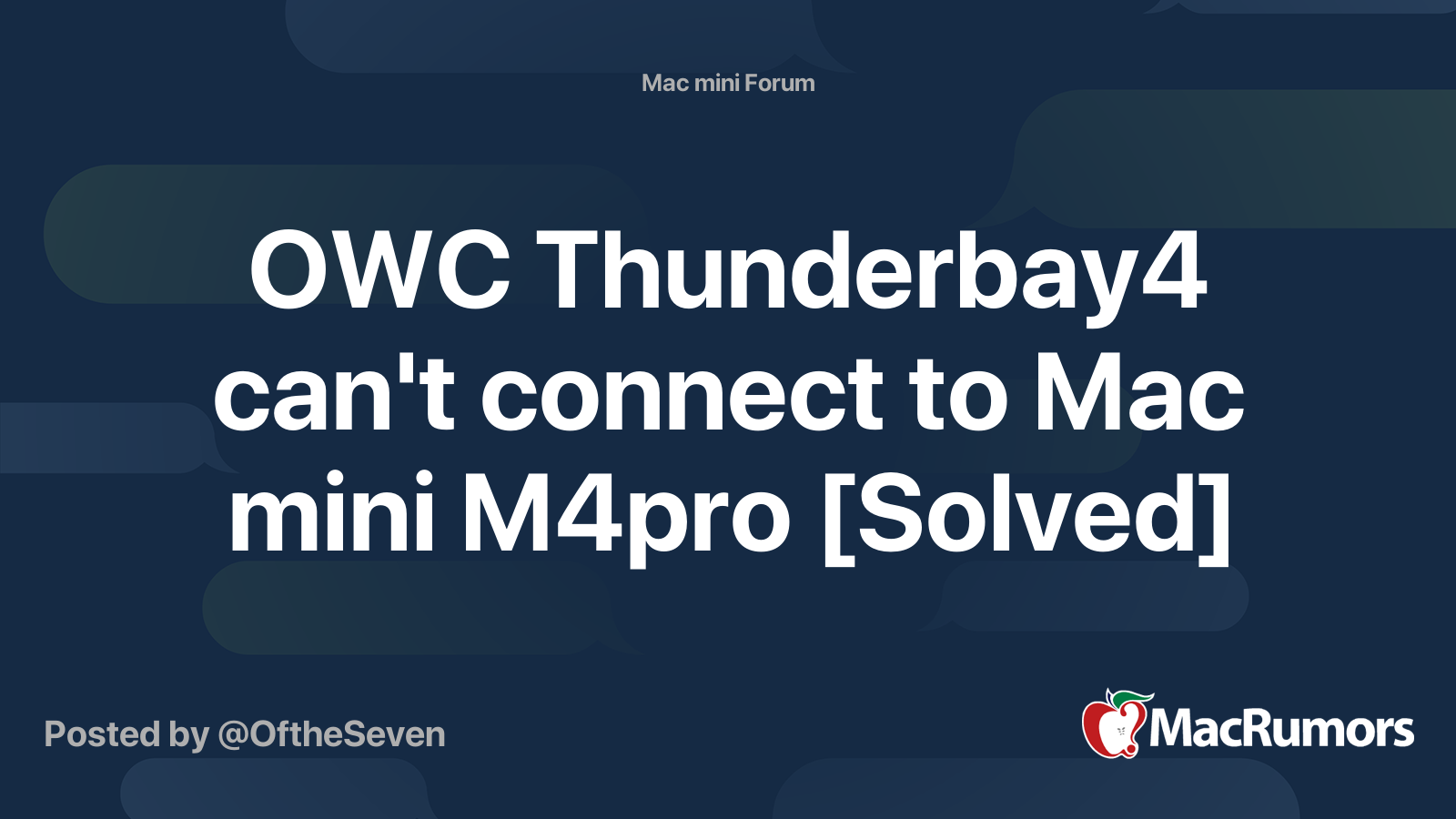 OWC Thunderbay4 can't connect to Mac mini M4pro [Solved] | MacRumors Forums