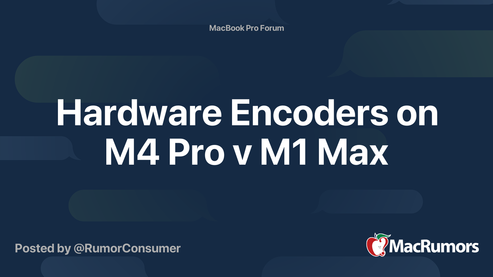 Hardware Encoders on M4 Pro v M1 Max | MacRumors Forums